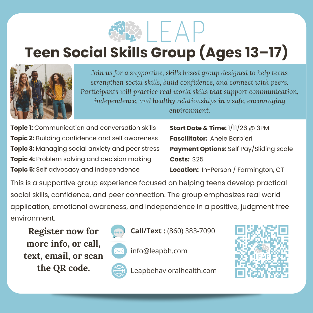 Teen Social Skills Group (Ages 13–17) - LEAP - Lifelong Empowerment ABA ...